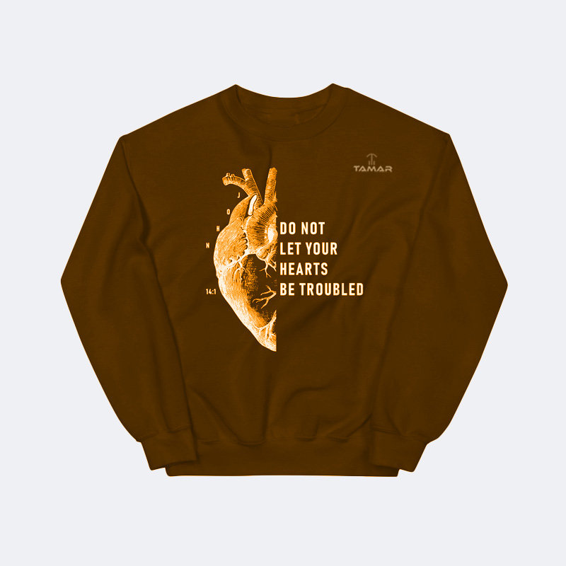 Do Not Let Your Hearts Be Troubled Crewneck Sweatshirt – Christian ...